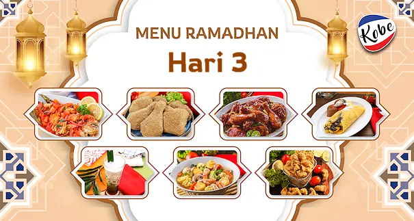 Menu Ramadhan Hari 3 | Dapur KOBE